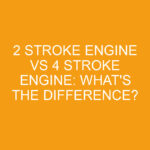 2 Stroke Engine Vs 4 Stroke Engine: What's The Difference? » Differencess