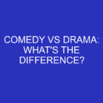 Comedy Vs Drama: What's The Difference? » Differencess