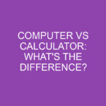 Computer Vs Calculator: What's The Difference? » Differencess
