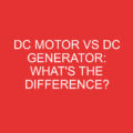 Dc Motor Vs Dc Generator: What's The Difference? » Differencess