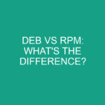 Deb Vs Rpm: What's The Difference? » Differencess