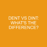 Dent Vs Dint: What's The Difference? » Differencess