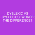 Dyslexic Vs Dyslectic: What's The Difference? » Differencess