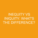 Inequity Vs Iniquity: What's The Difference? » Differencess