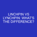 Linchpin Vs Lynchpin: What's The Difference? » Differencess