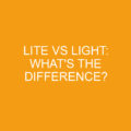 Lite Vs Light: What's The Difference? » Differencess