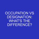 Occupation Vs Designation: What's The Difference? » Differencess