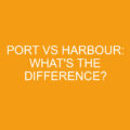 Port Vs Harbour: What's The Difference? » Differencess