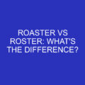 Roaster Vs Roster: What's The Difference? » Differencess