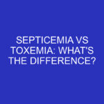 Septicemia Vs Toxemia: What's The Difference? » Differencess