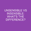 Unsensible Vs Insensible: What's The Difference? » Differencess