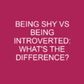 Being Shy Vs Being Introverted: What's The Difference? » Differencess