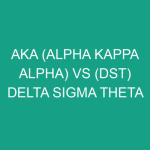 AKA (Alpha Kappa Alpha) Vs. (DST) Delta Sigma Theta Sorosity » Differencess