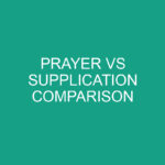 Prayer Vs Supplication Comparison » Differencess