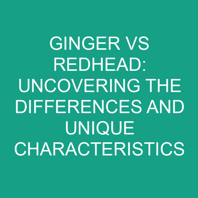 Ginger Vs Redhead: Uncovering The Differences And Unique ...