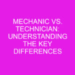 Mechanic Vs. Technician: Understanding The Key Differences » Differencess