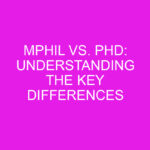 MPhil Vs. PhD: Understanding The Key Differences » Differencess