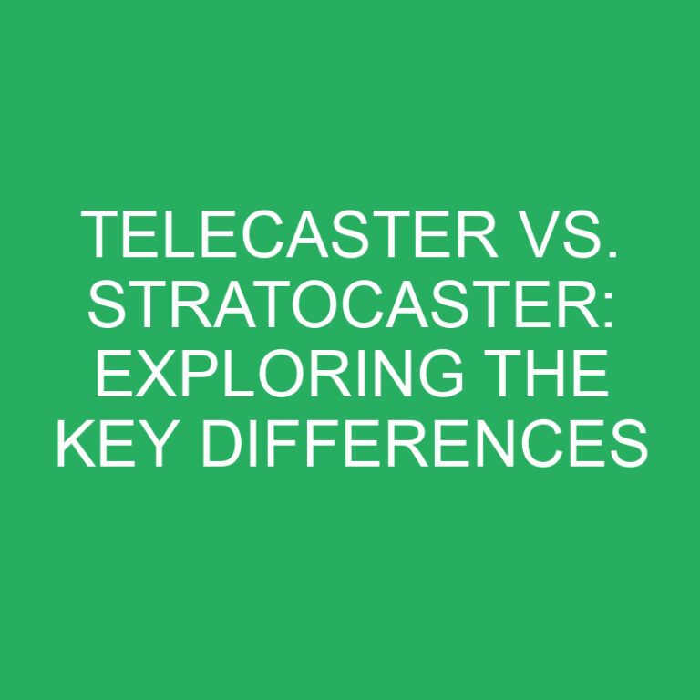 Telecaster Vs. Stratocaster: Exploring The Key Differences » Differencess