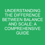 Understanding The Difference Between Balance And Scale: A Comprehensive ...