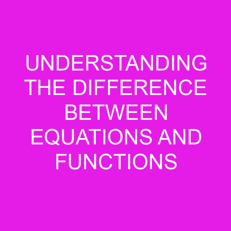 Understanding The Difference Between Equations And Functions » Differencess