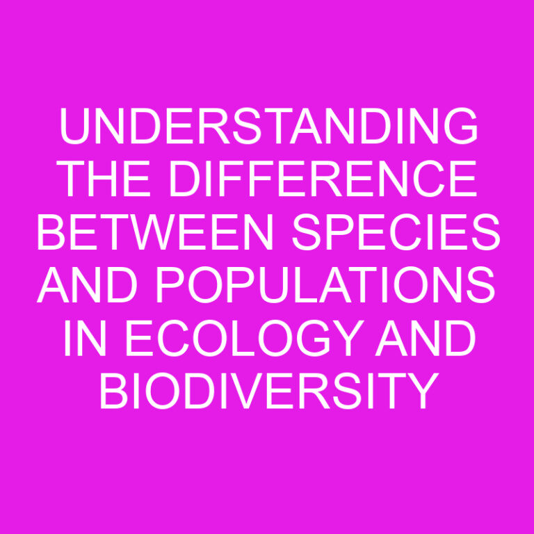 Understanding The Difference Between Species And Populations In Ecology ...